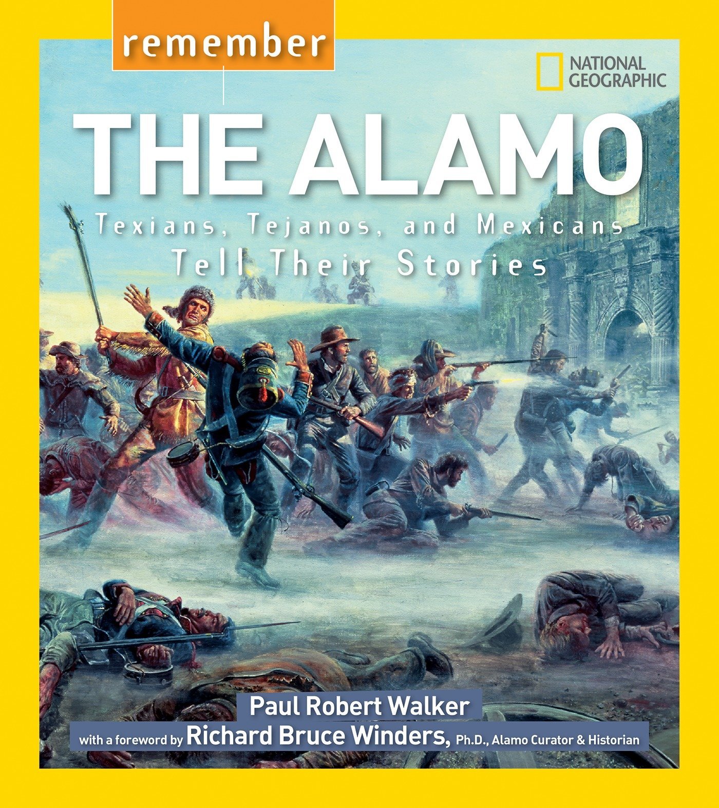National Geographic Remember - The Alamo | Green Valley Book Fair