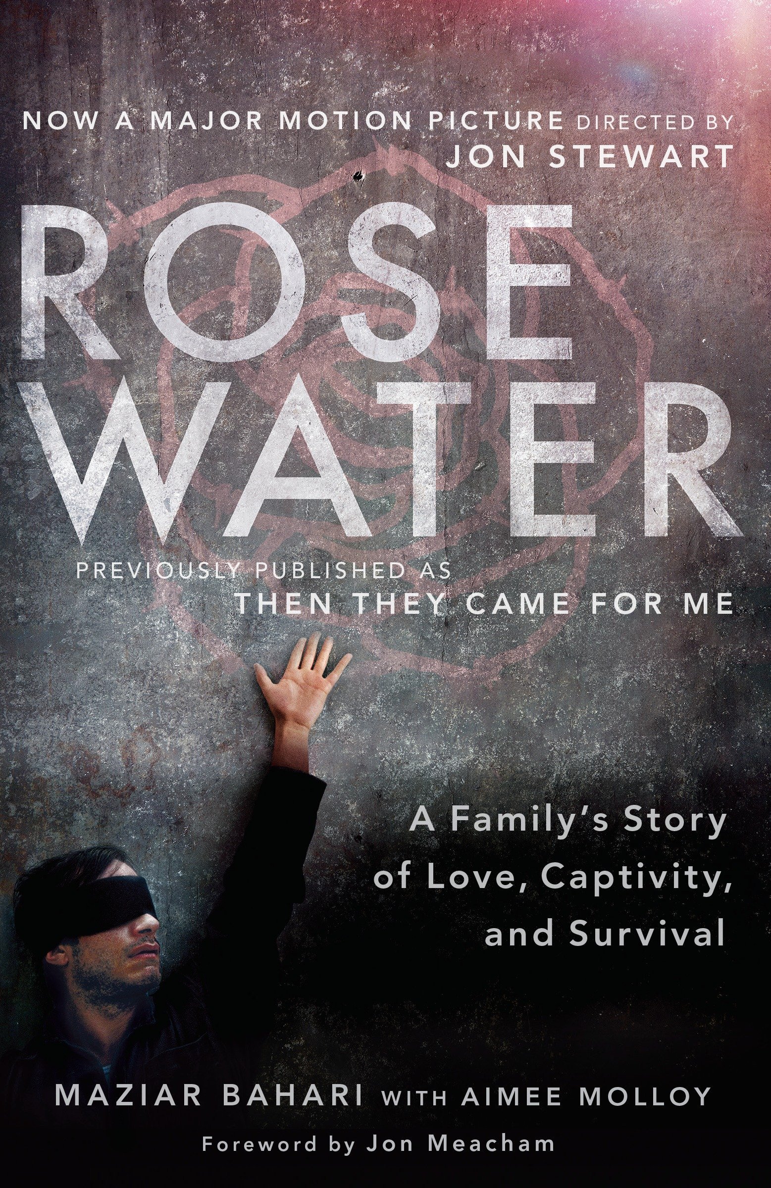 Rosewater: A Family’s Story of Love, Captivity, and Survival | Green ...