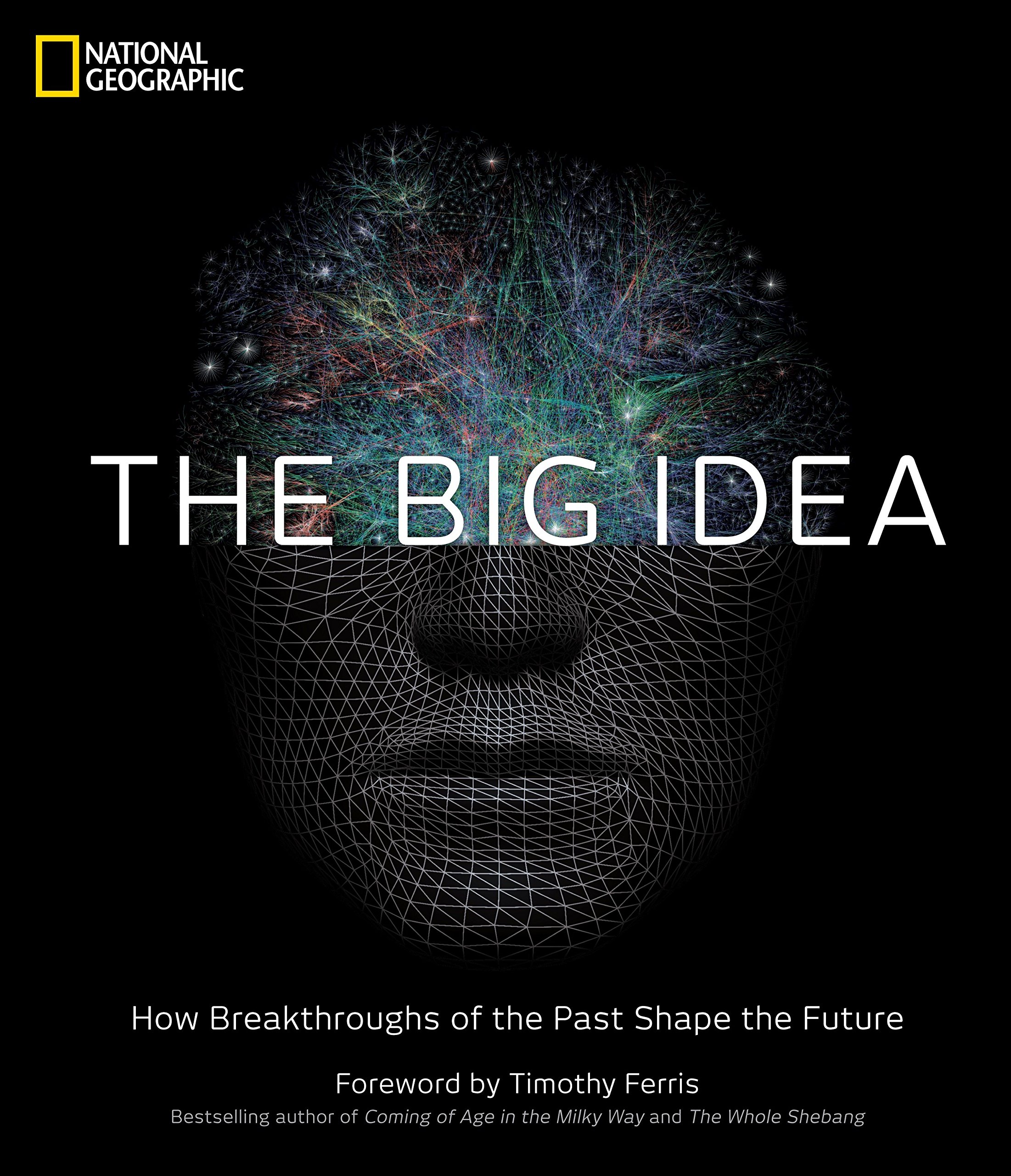 The Big Idea: How Breakthroughs of the Past Shape the Future | Green ...