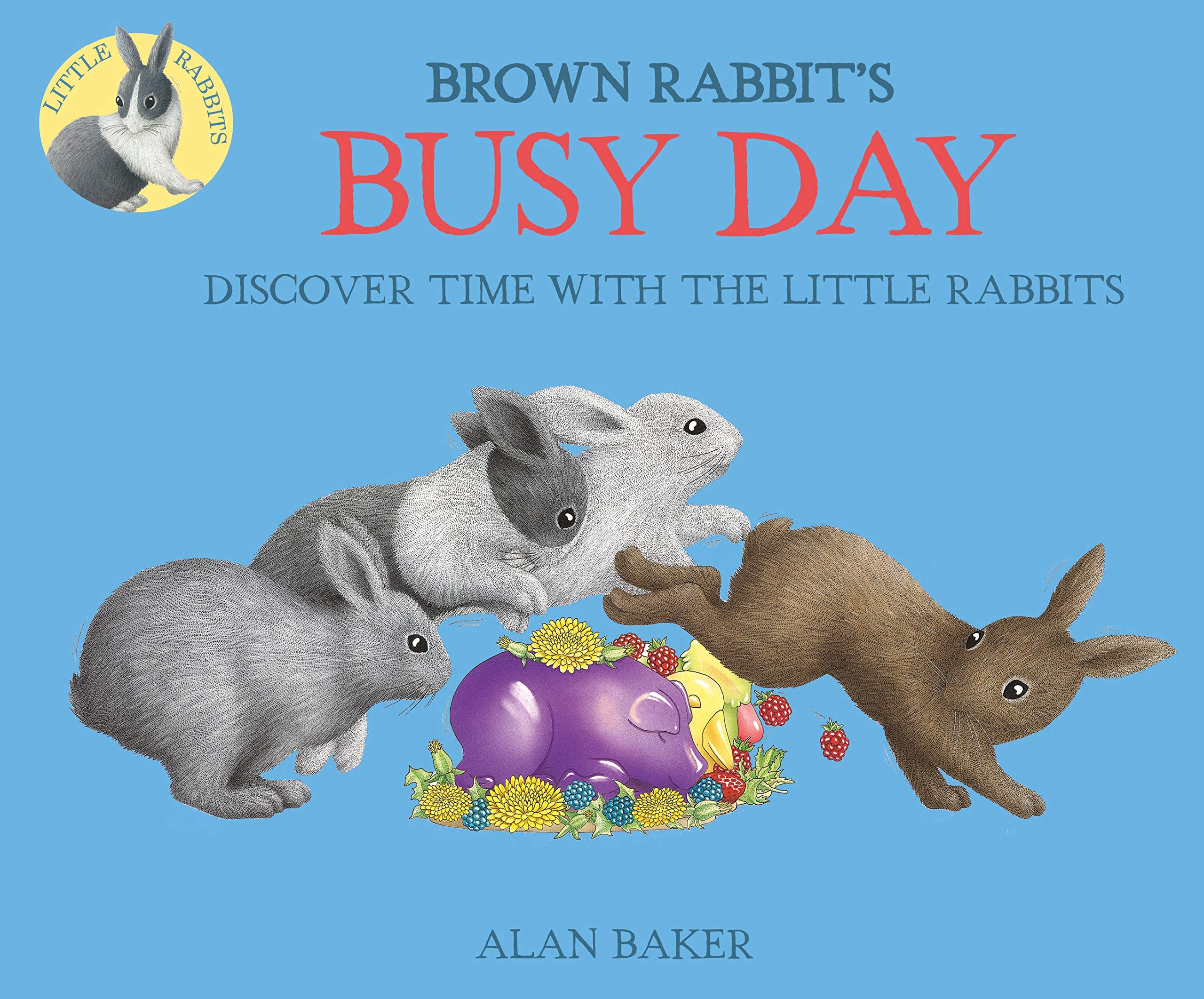 Brown Rabbit’s Busy Day: Discover Time with the Little Rabbits | Green ...