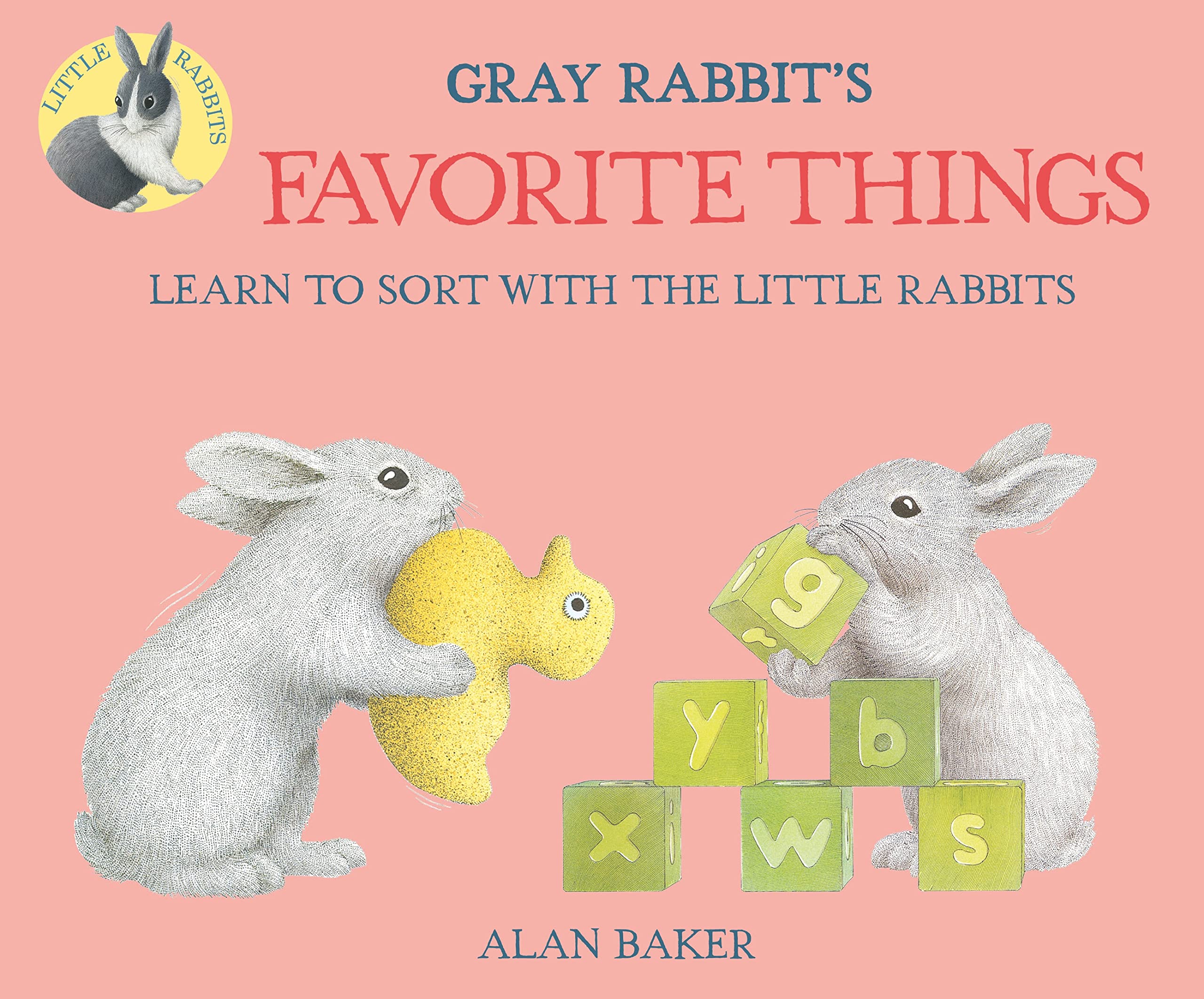 Gray Rabbit’s Favorite Things: Learn to Sort with the Little Rabbits ...