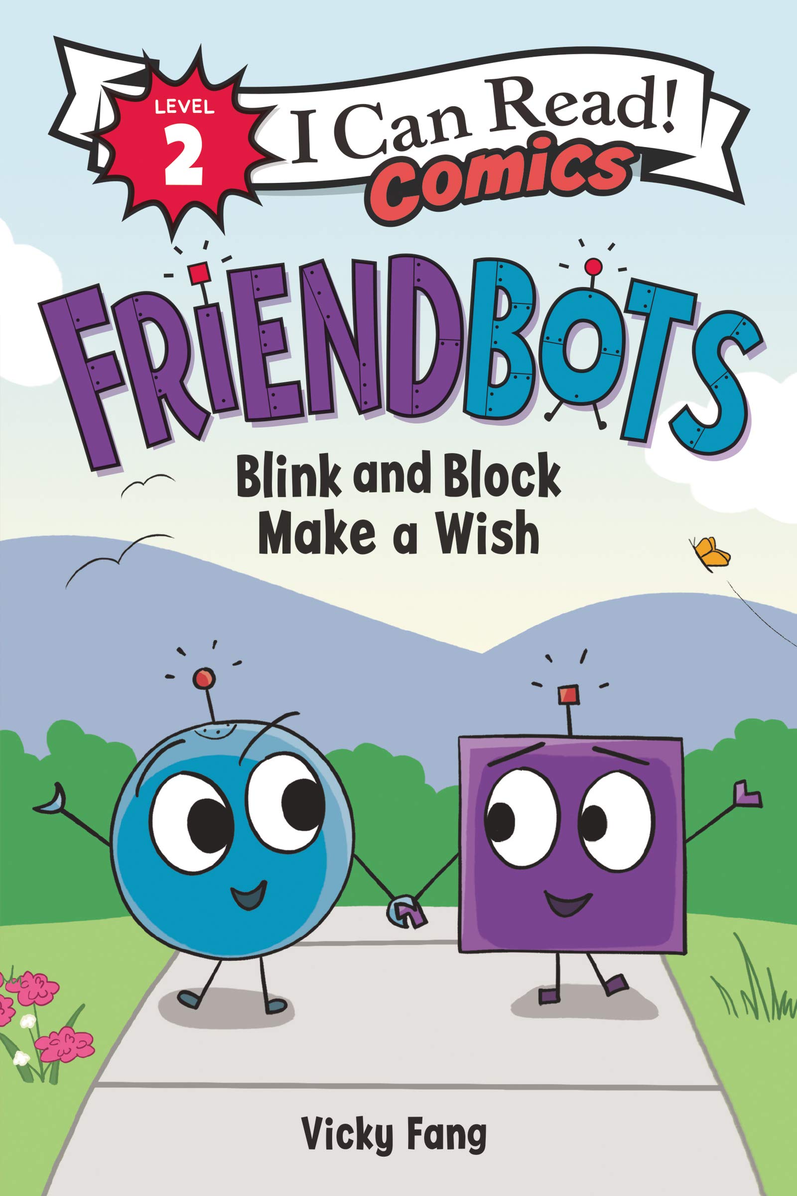 I Can Read! Friendbots Blink and Block Make a Wish: Level 2 | Green ...