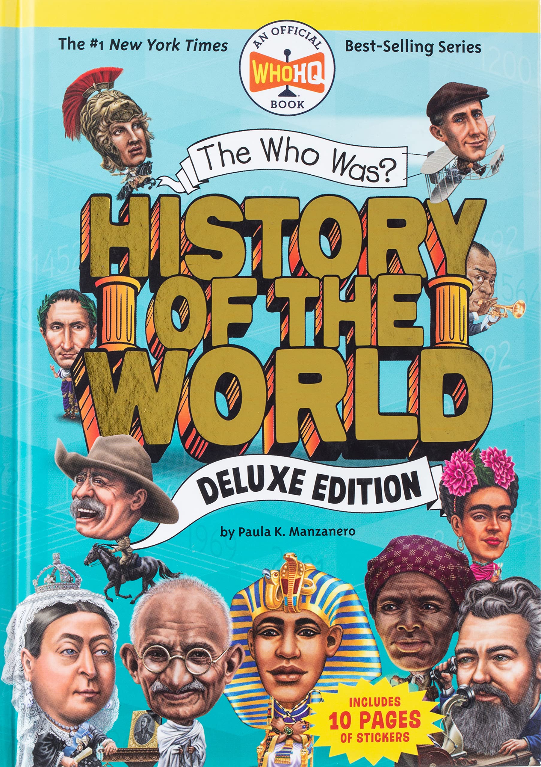 The Who Was? History of the World Deluxe Edition: Includes 10 Pages of ...