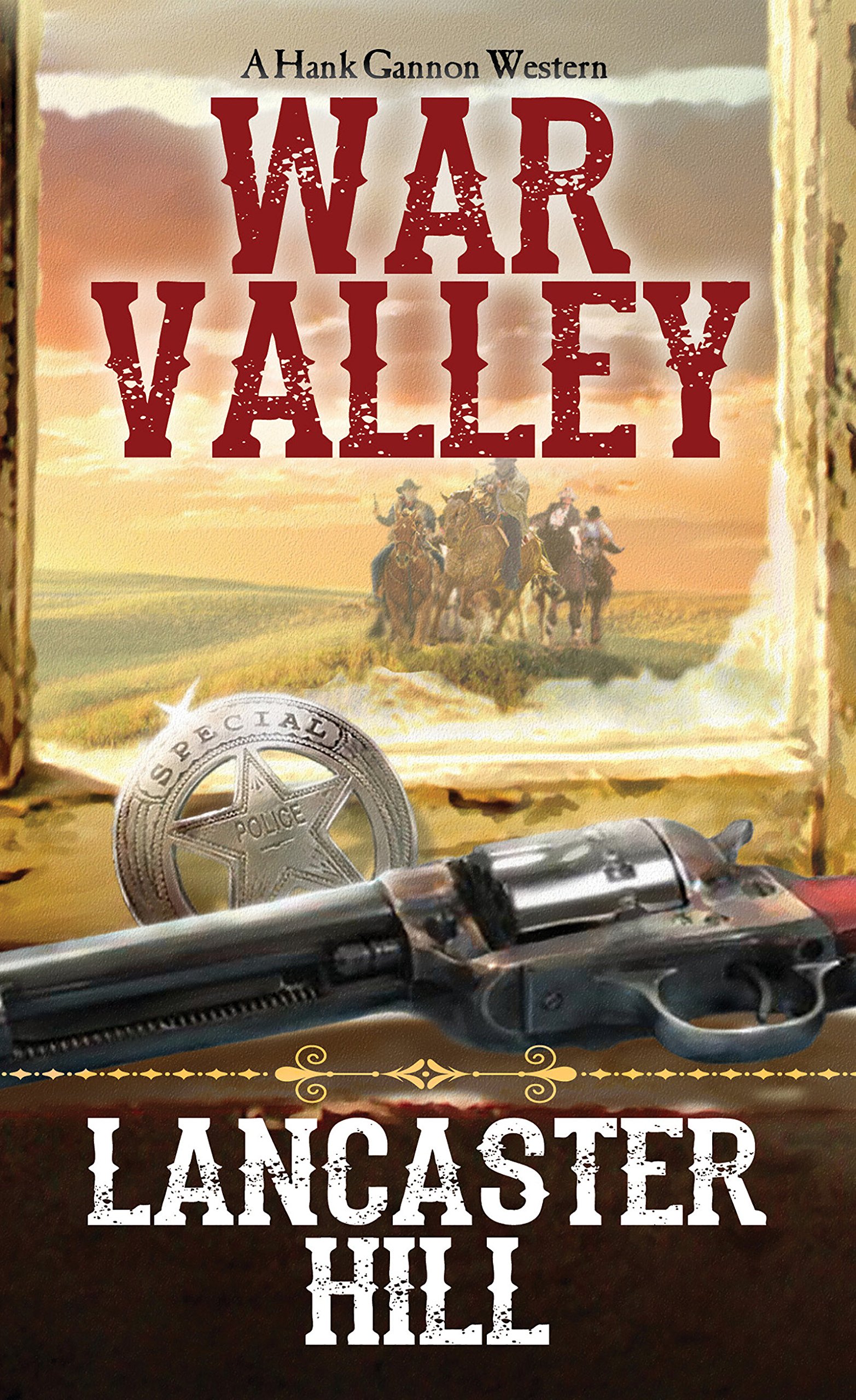 War Valley: A Hank Gannon Western | Green Valley Book Fair