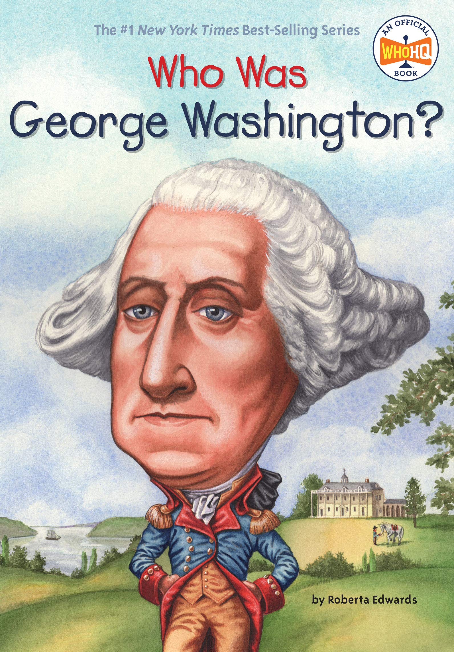 Who Was George Washington? | Green Valley Book Fair