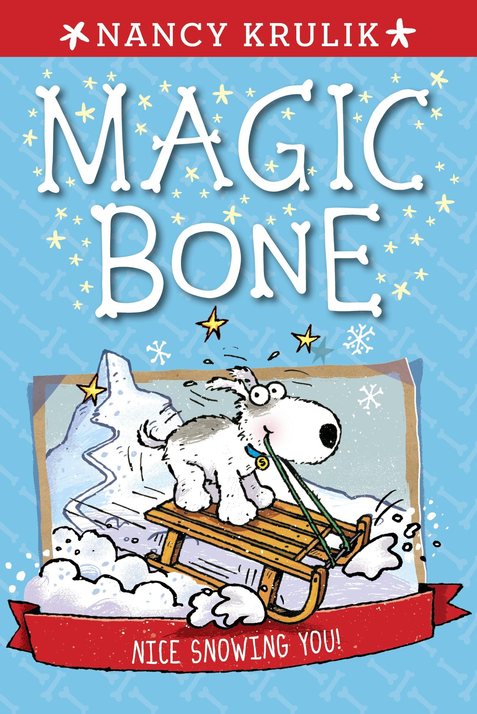 Magic Bone Nice Snowing You! Book 4: Magic Bone Book 4 | Green Valley ...