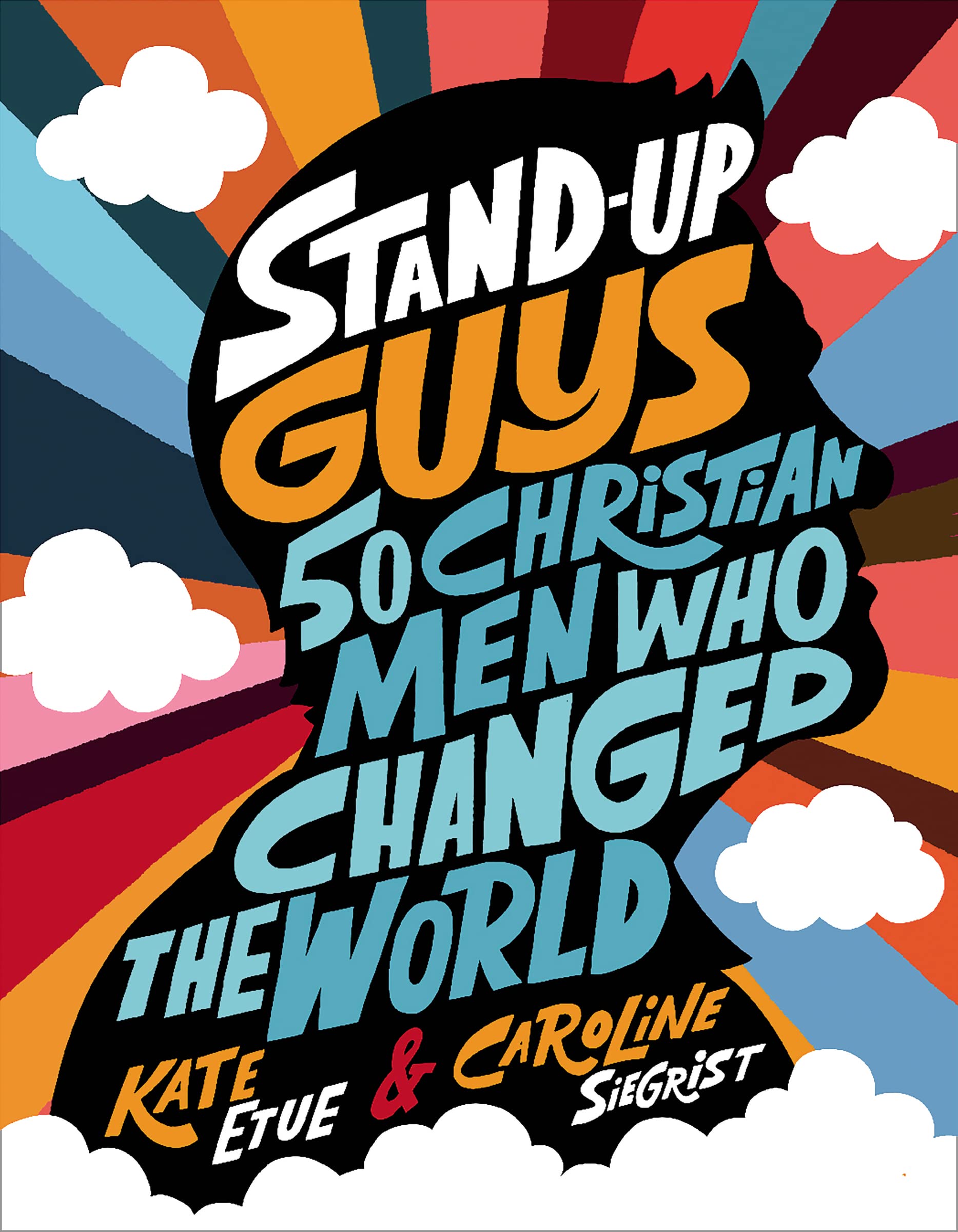 Stand-Up Guys: 50 Christian Men Who Changed the World | Green Valley ...