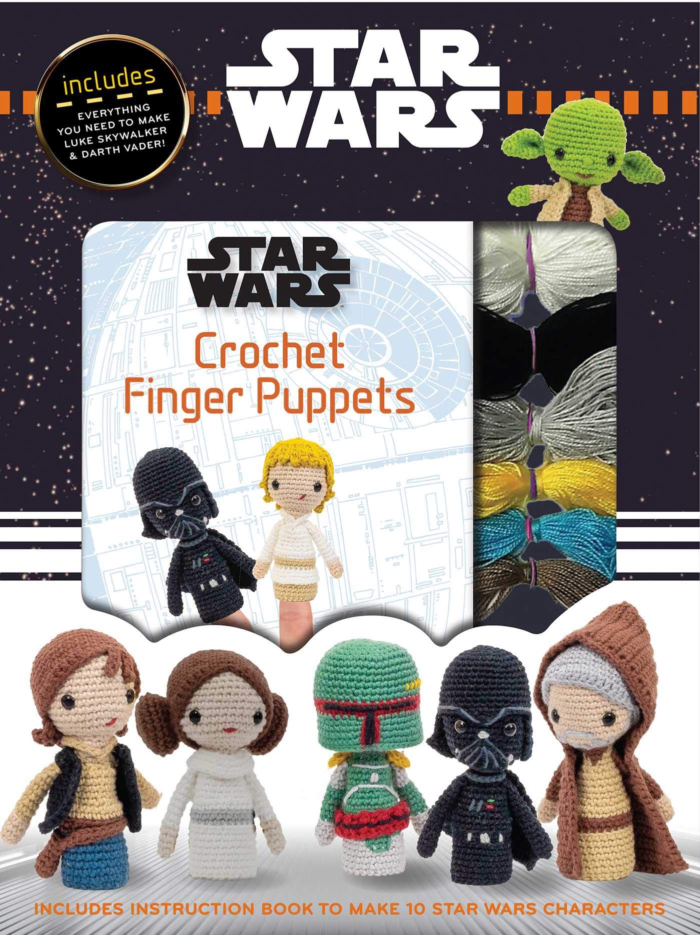 Crochet Star Wars Finger Puppets: Includes Everything You Need to Make ...