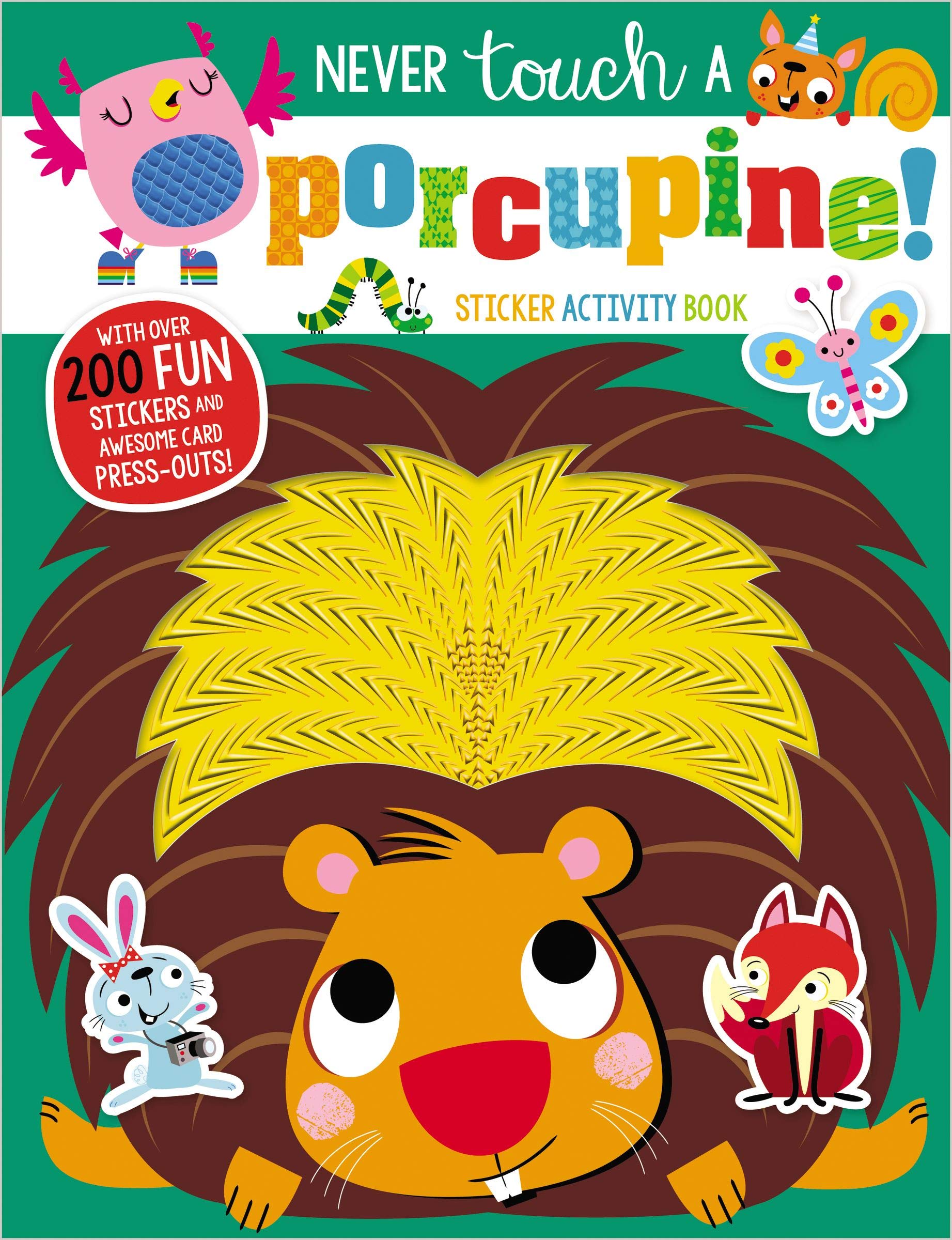 Never Touch a Porcupine Sticker Activity Book: With Over 200 Fun ...