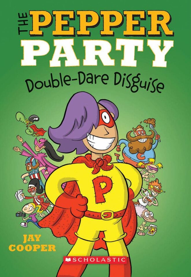 The Pepper Party Double Dare Disguise Book 4: The Pepper Party Book 4 ...