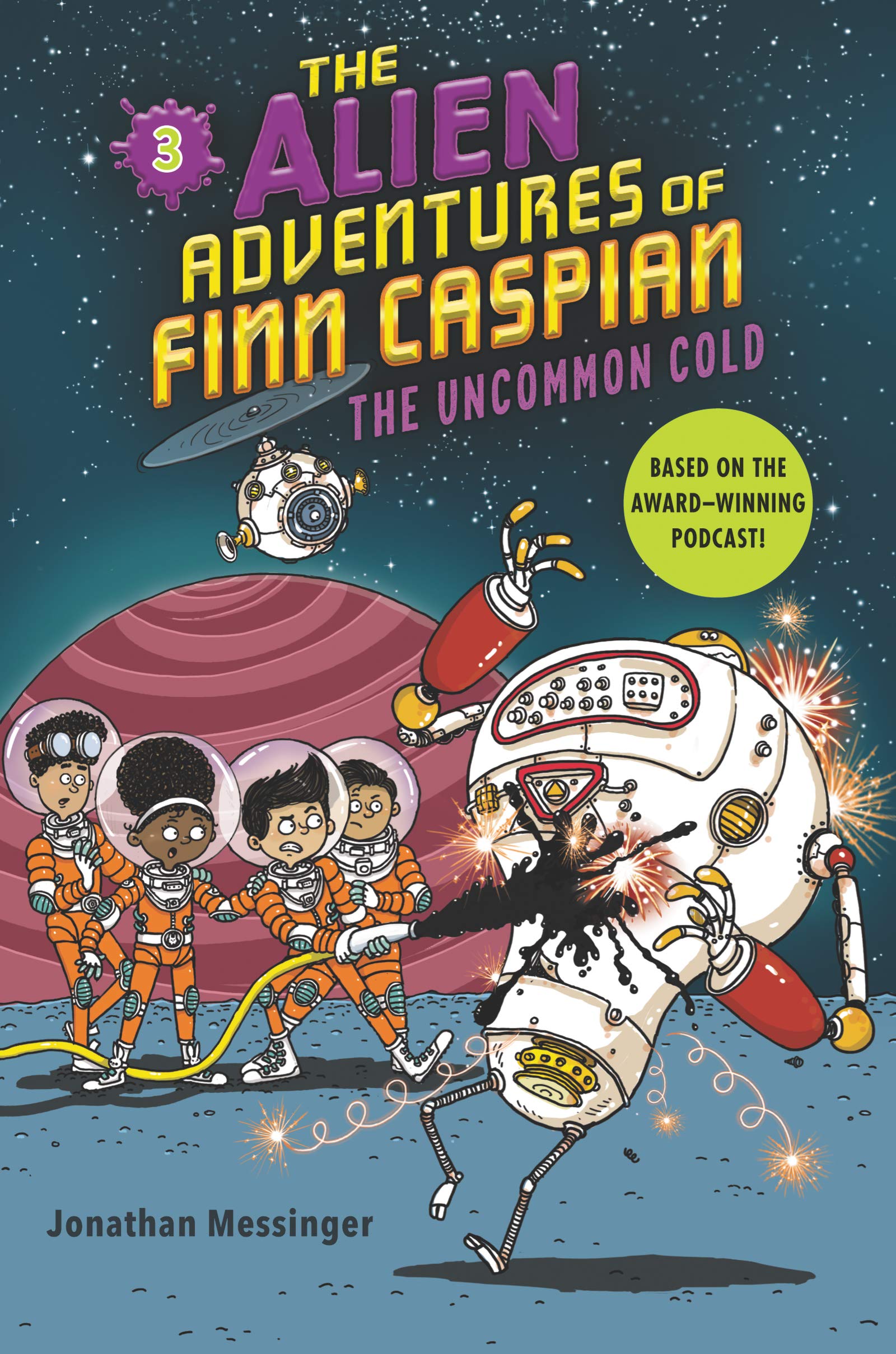 The Alien Adventures of Finn Caspian The Uncommon Cold Book 3: Book ...