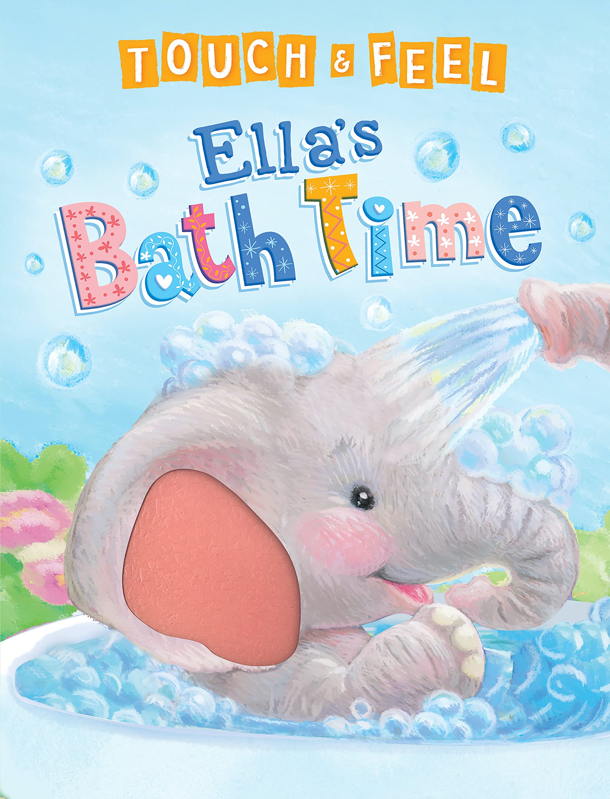 Ella’s Bath Time: Touch and Feel Sensory Board Book | Green Valley Book ...