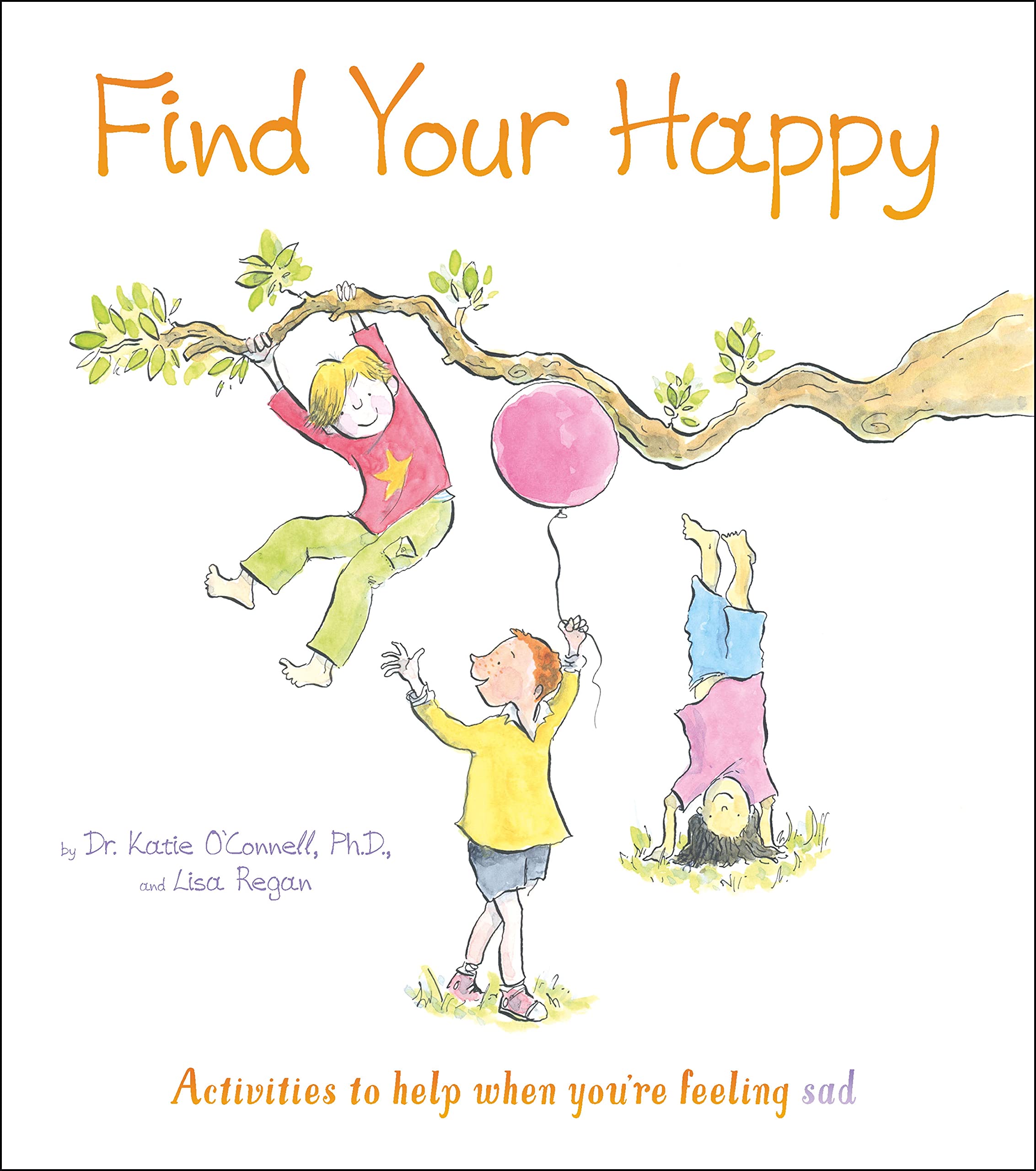 Find Your Happy: Activities to Help When You’re Feeling Sad | Green ...