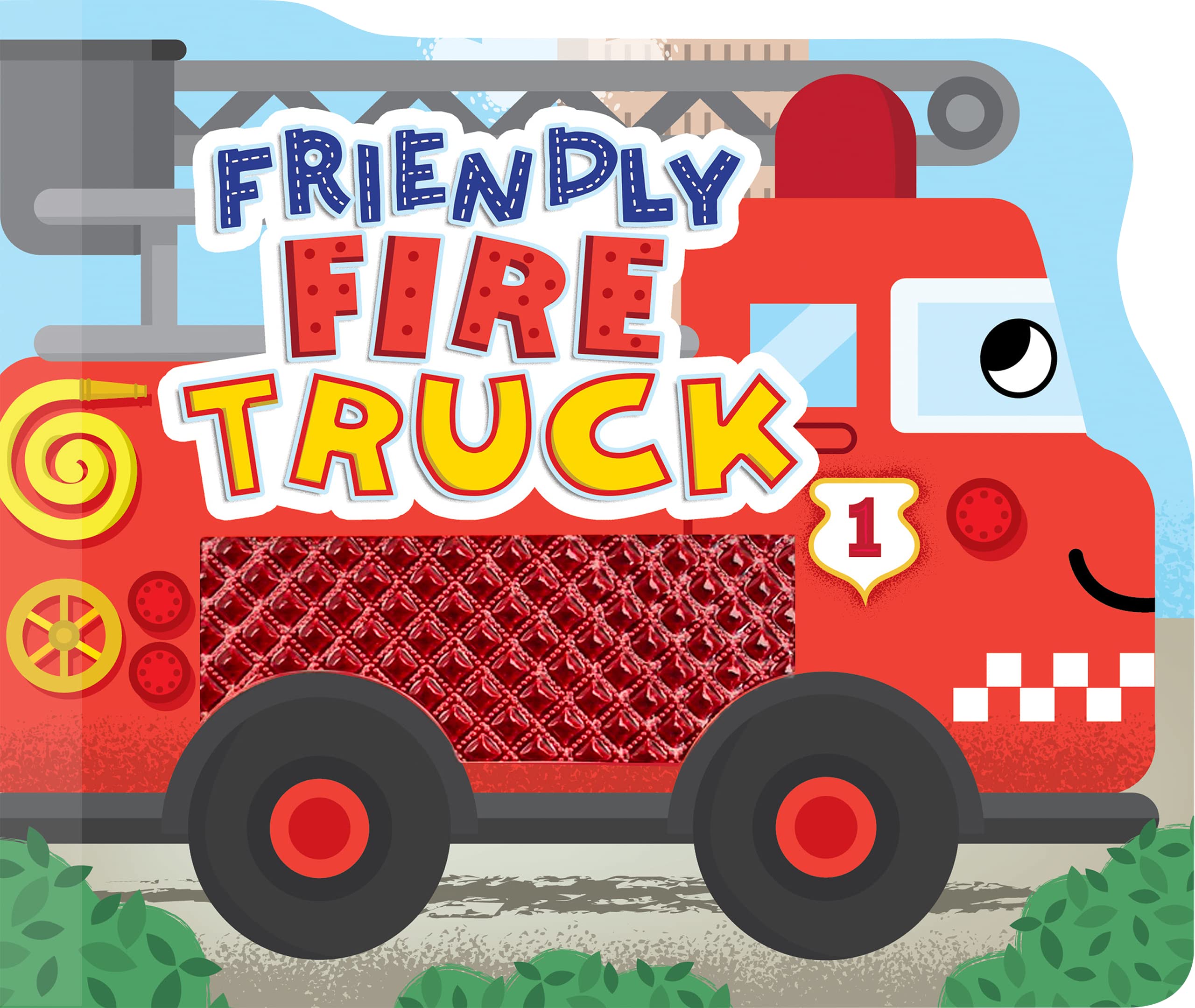 Friendly Fire Truck: Touch and Feel Sensory Board Book | Green Valley ...