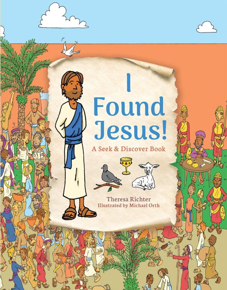 I Found Jesus!: A Seek & Discover Book | Green Valley Book Fair