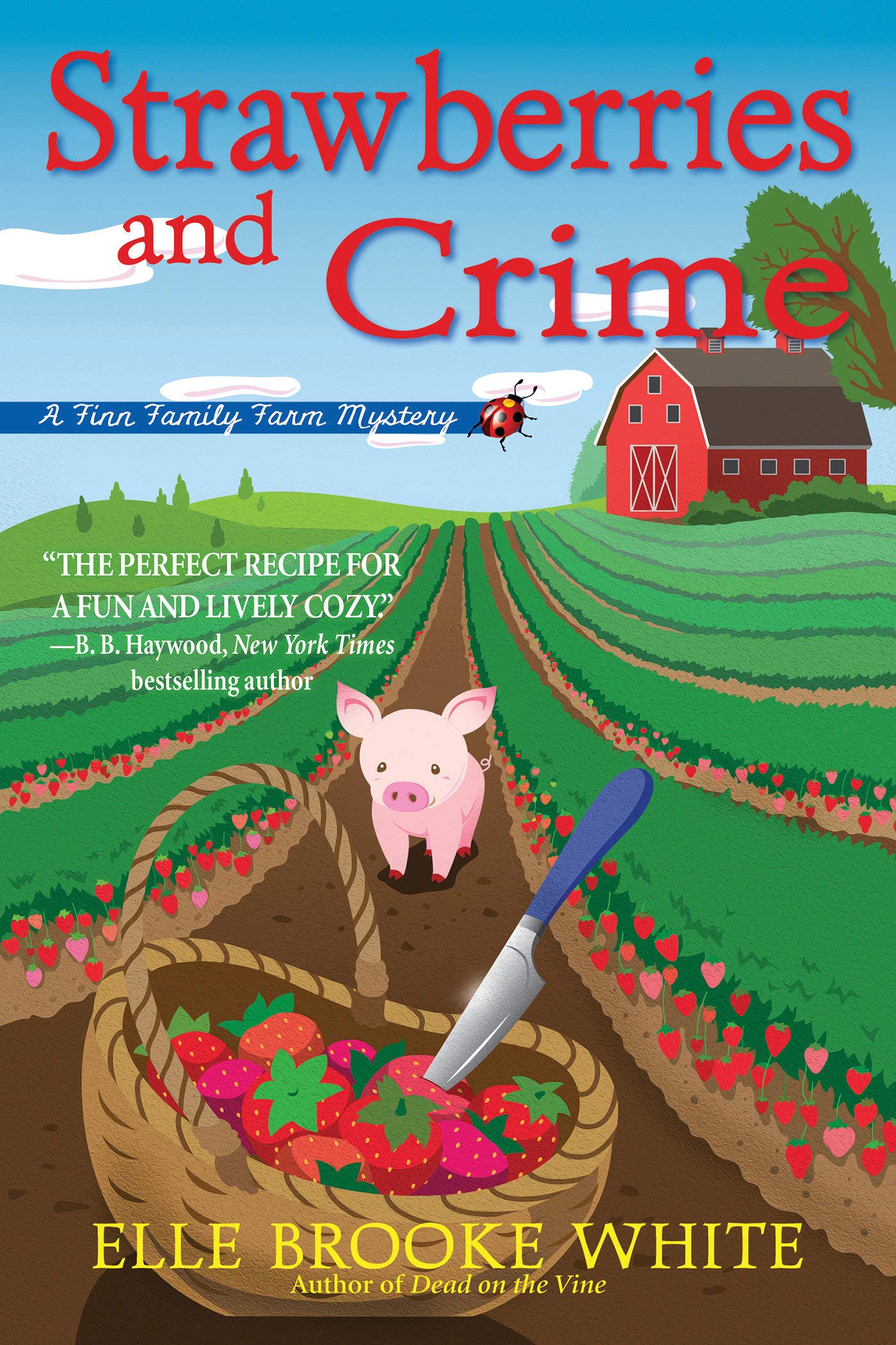 Strawberries and Crime: A Finn Family Farm Mystery | Green Valley Book Fair