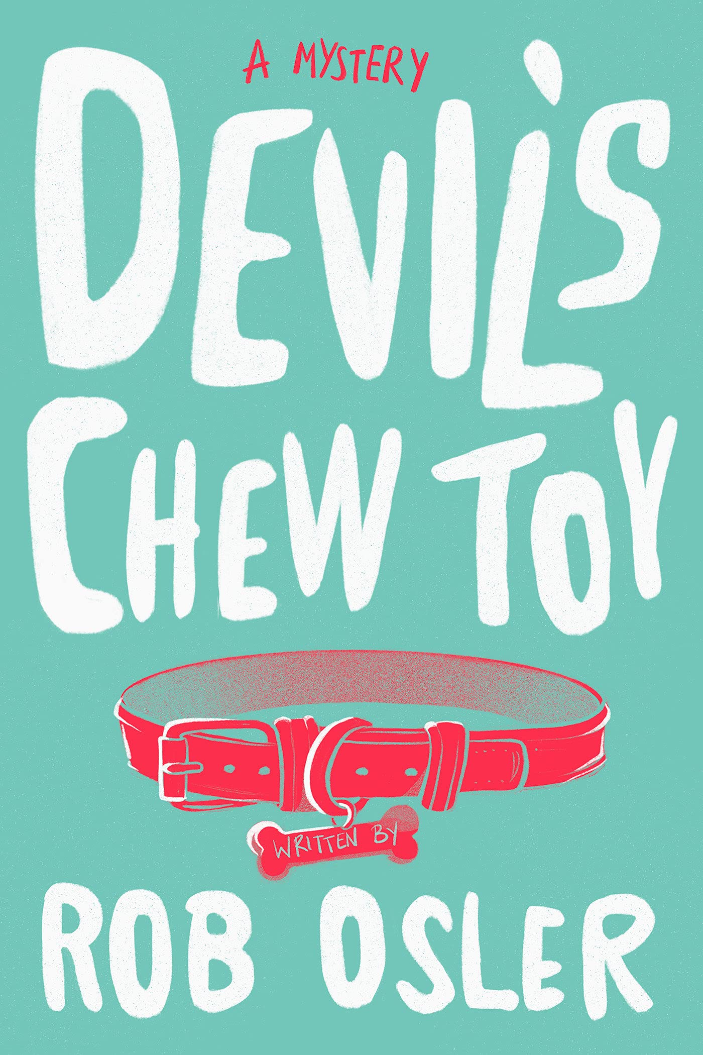 Devil’s Chew Toy | Green Valley Book Fair