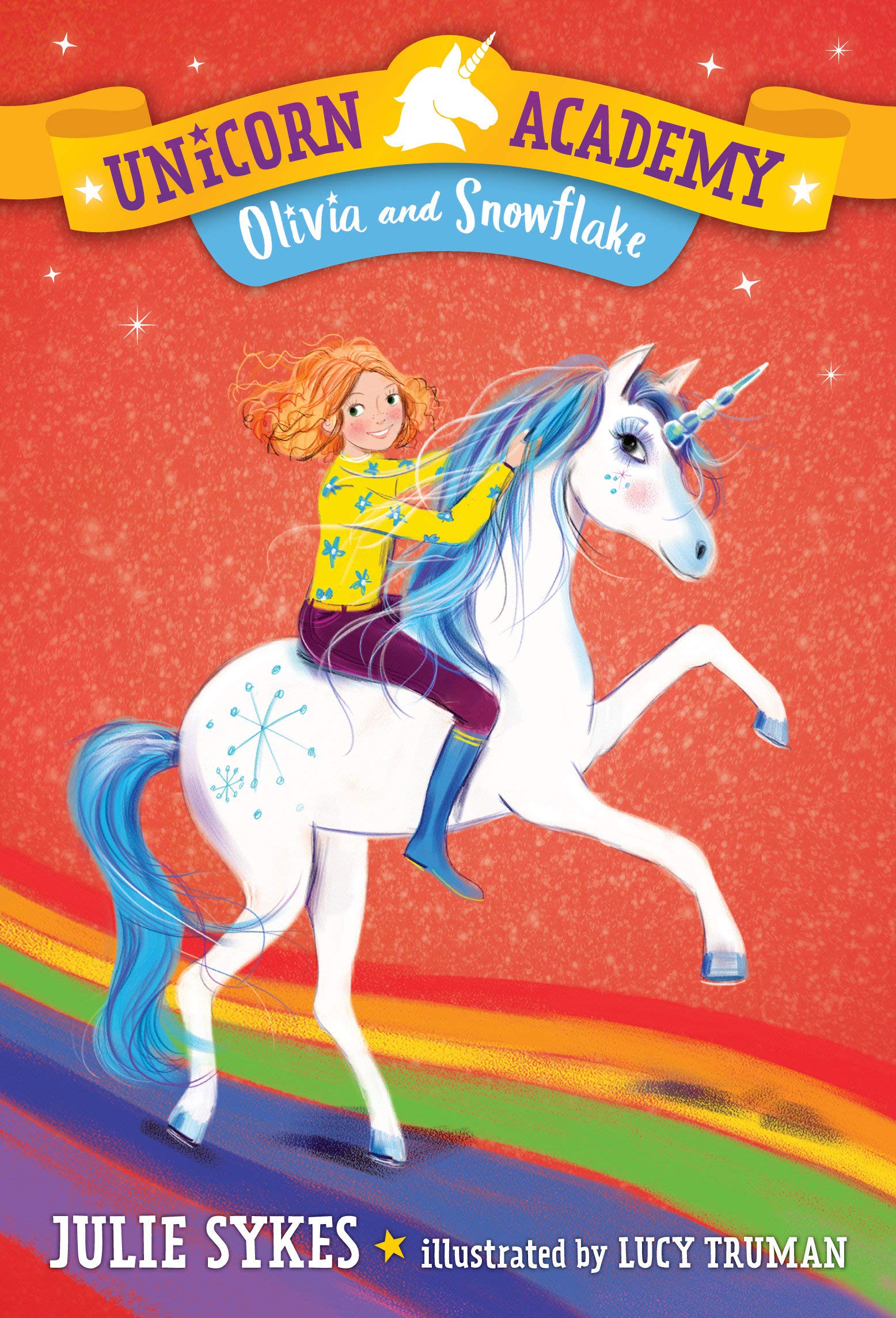 Unicorn Academy Olivia and Snowflake Book 6: Unicorn Academy Book 6 ...