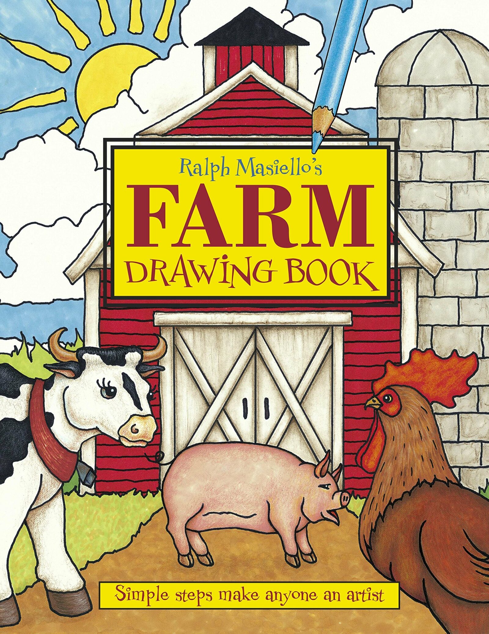 Ralph Masiello’s Farm Drawing Book: Simple Steps Make Anyone An Artist ...