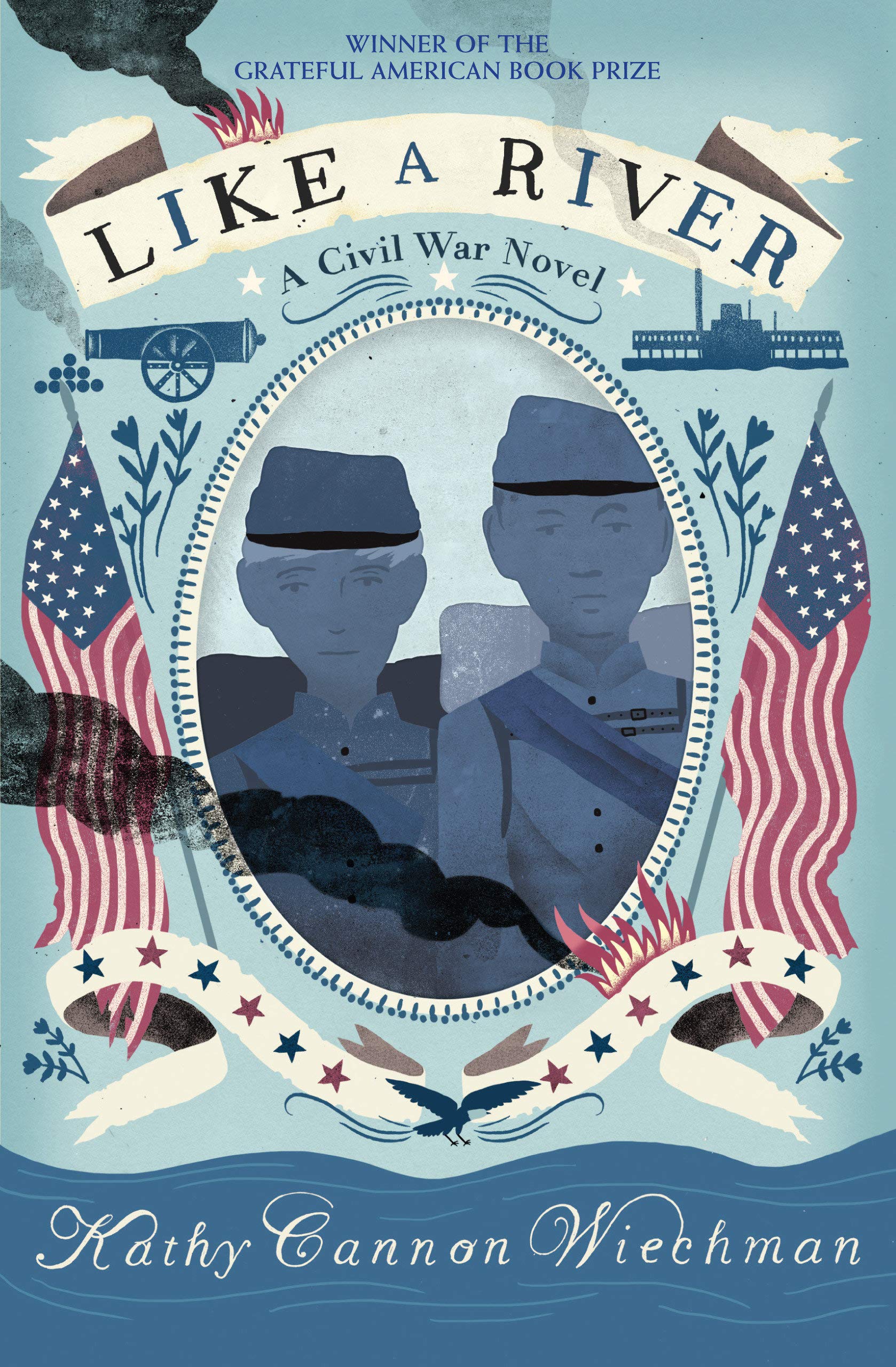 Like A River: A Civil War Novel | Green Valley Book Fair
