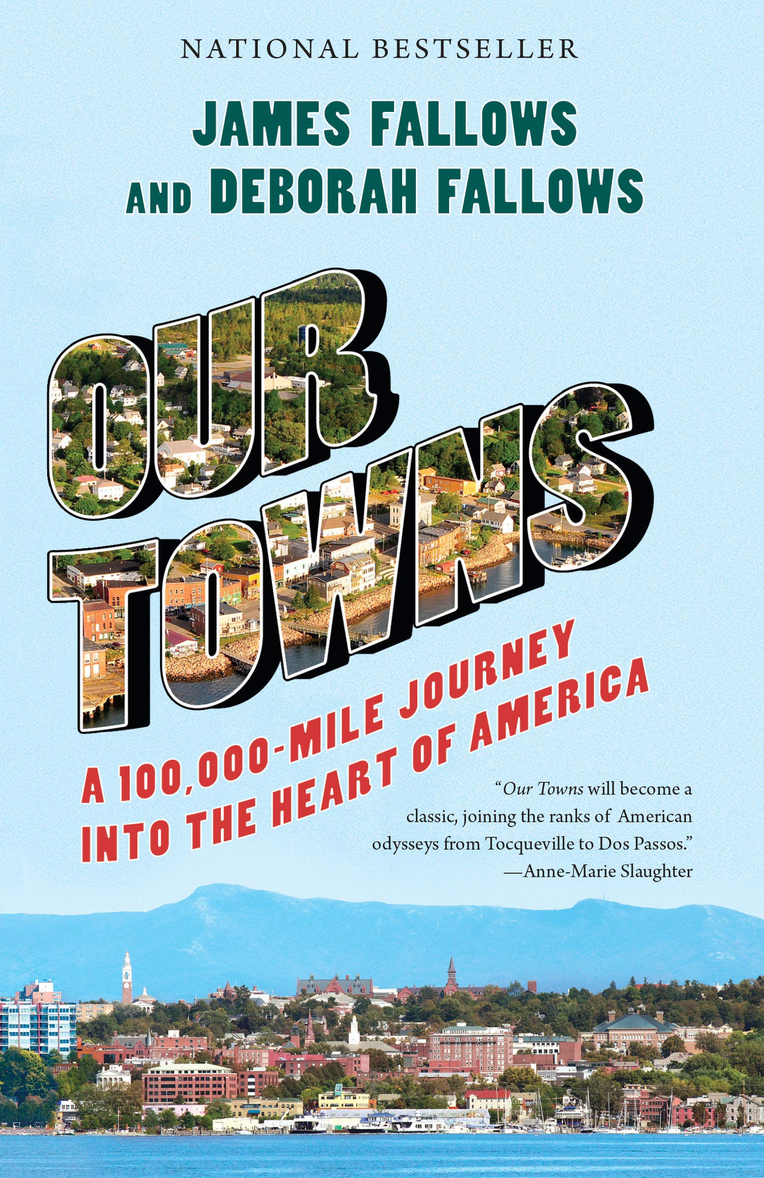 Our Towns: A 100,000-Mile Journey into the Heart of America | Green ...