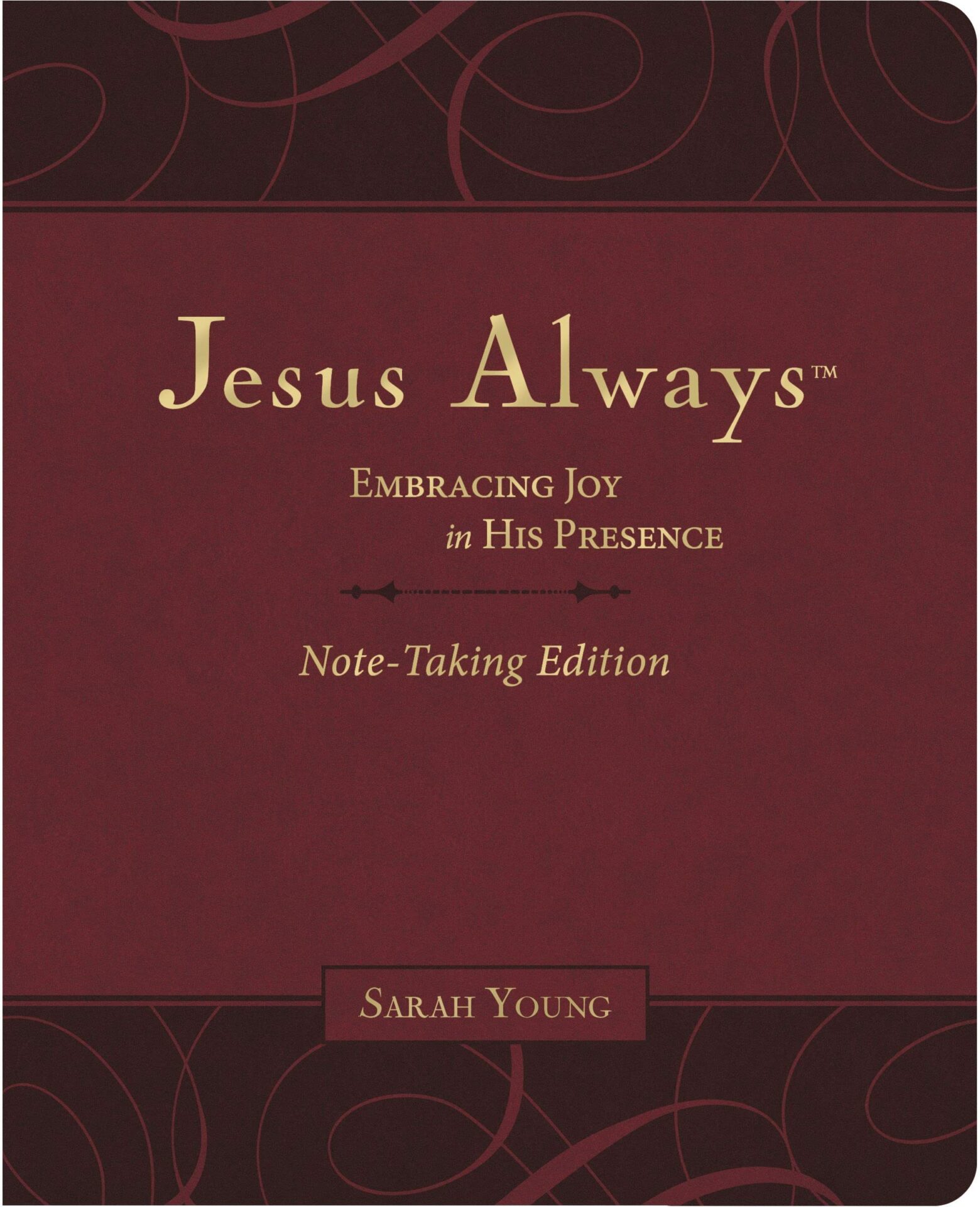 Jesus Always Note-Taking Edition: Embracing Joy in His Presence | Green ...