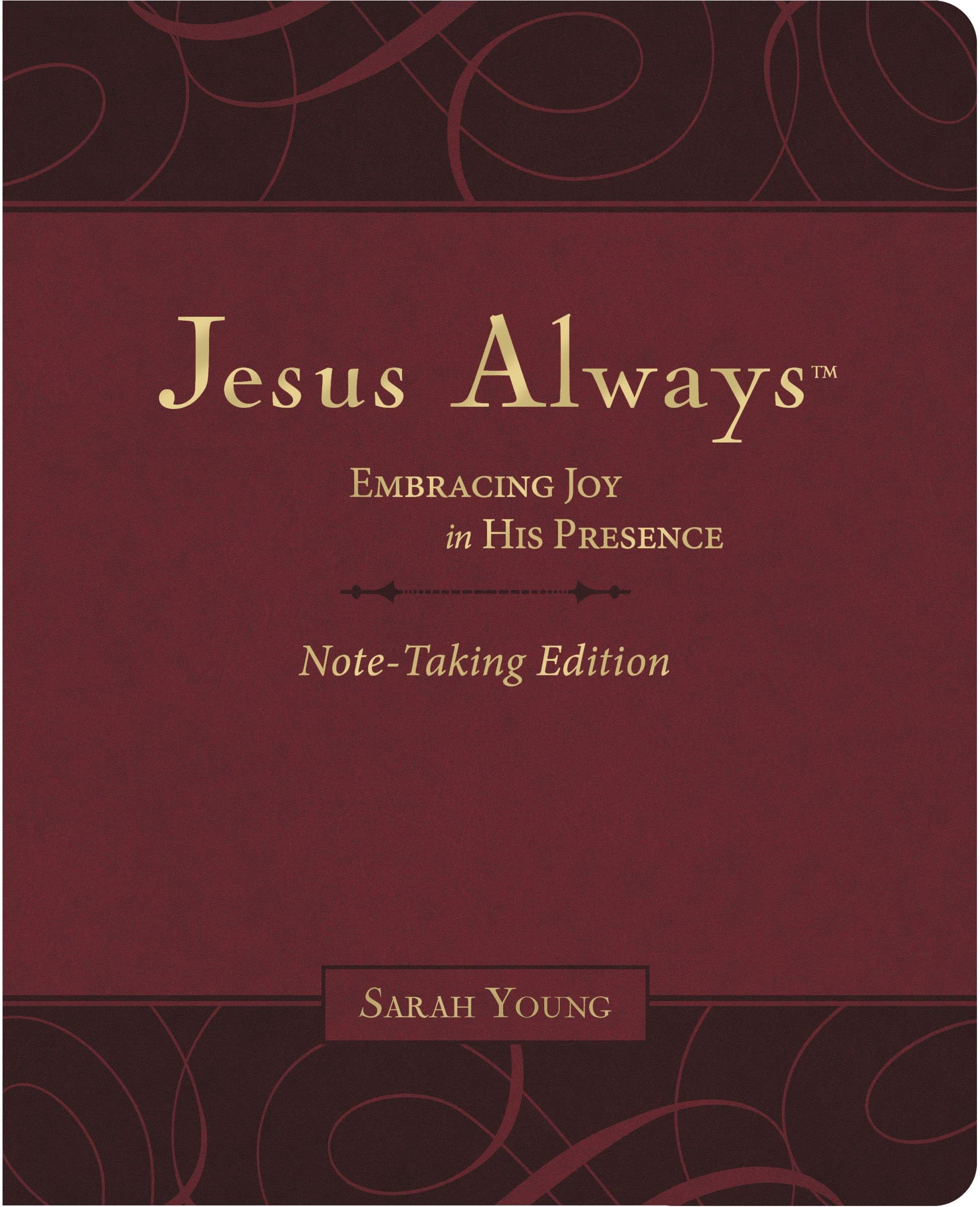 Jesus Always Note-Taking Edition: Embracing Joy in His Presence | Green ...