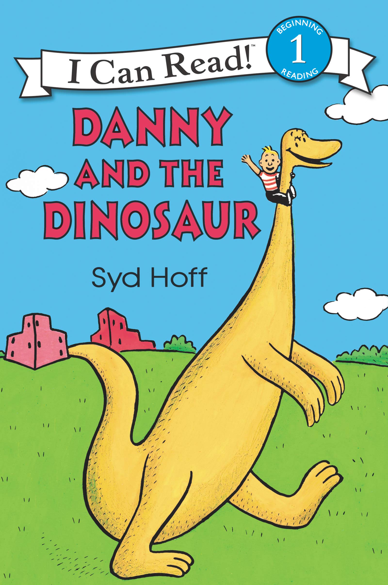I Can Read! Danny and the Dinosaur: Beginning Level 1 | Green Valley ...