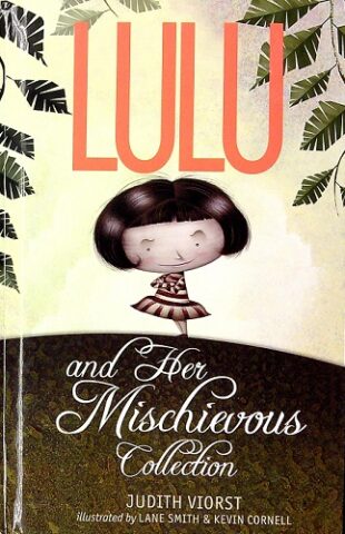 Lulu and Her Mischievous Collection 3 Books in 1: Books Included: Lulu ...