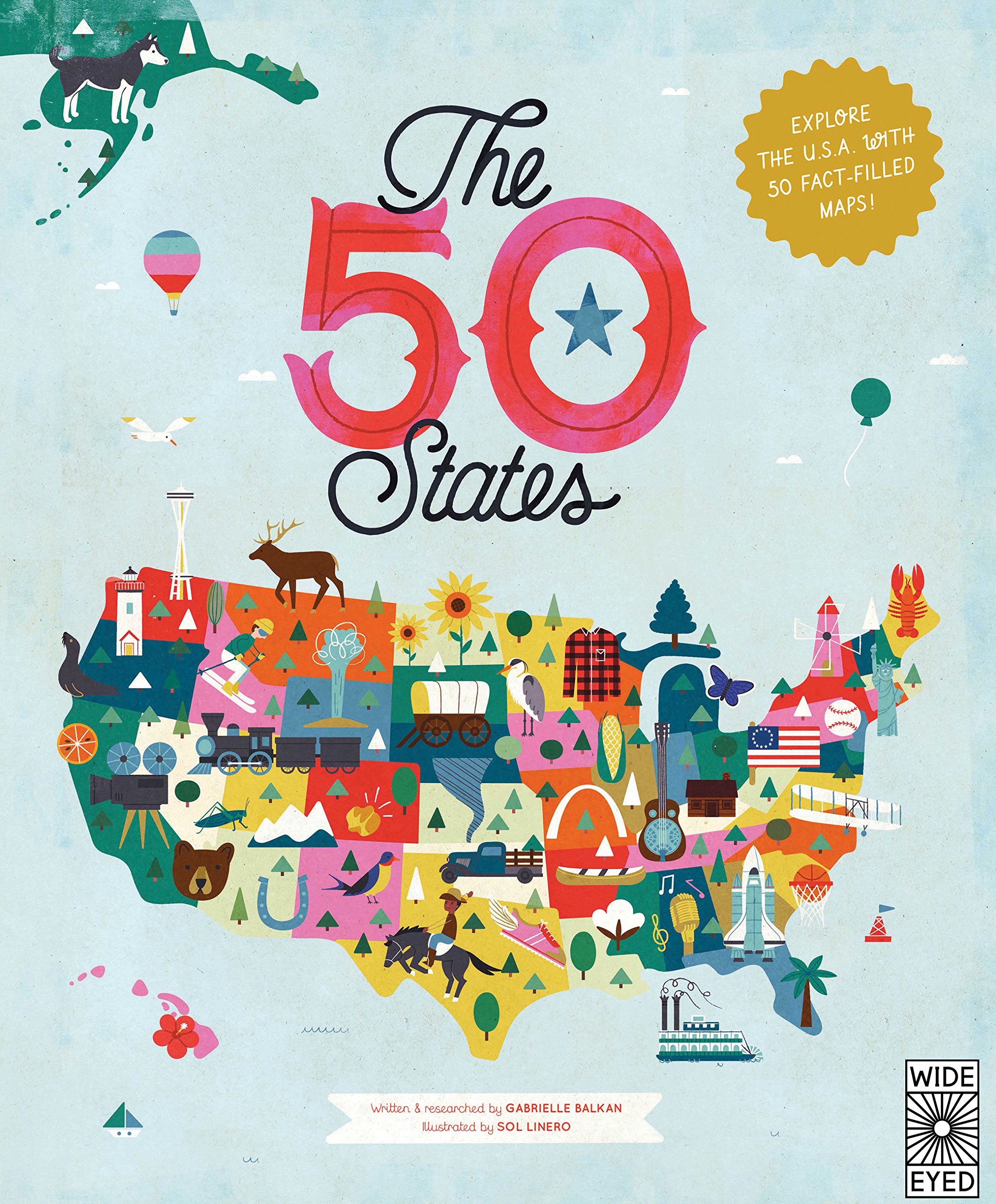 The 50 States: Explore the U.S.A. with 50 Fact-Filled Maps! | Green ...