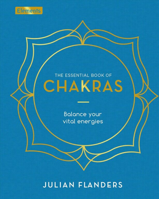 The Essential Book of Chakras: Balance Your Vital Energies | Green ...