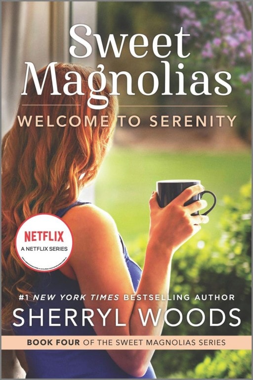 Sweet Magnolias Welcome To Serenity: Book Four Of The Sweet Magnolias series | Green Valley Book ...