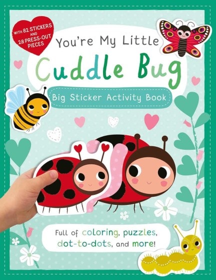 You’re My Little Cuddle Bug: Big Sticker Activity Book | Green Valley ...